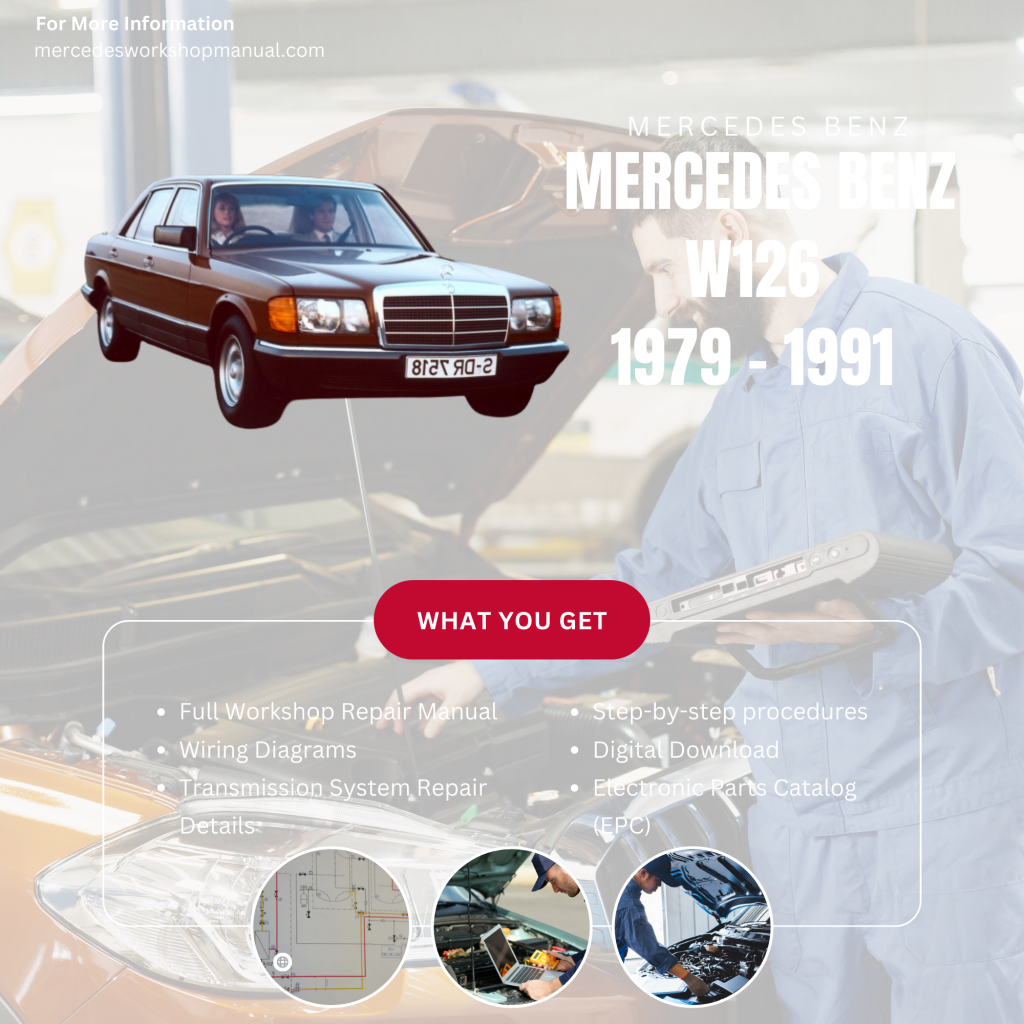 Mercedes Benz W126 PDF Workshop, Service & Repair Manual 1979 - 1991 ...